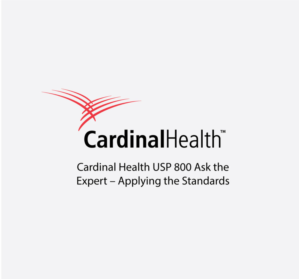 Applying the standards | Cardinal Health Canada